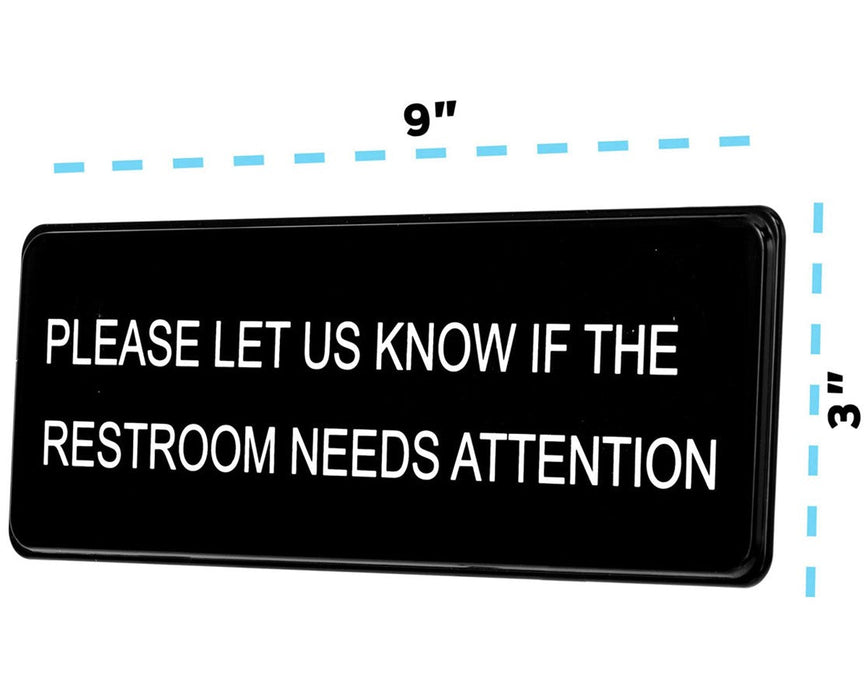 Please Let Us Know If The Restroom Needs Attention Sign, 3x9 — Tiger ...